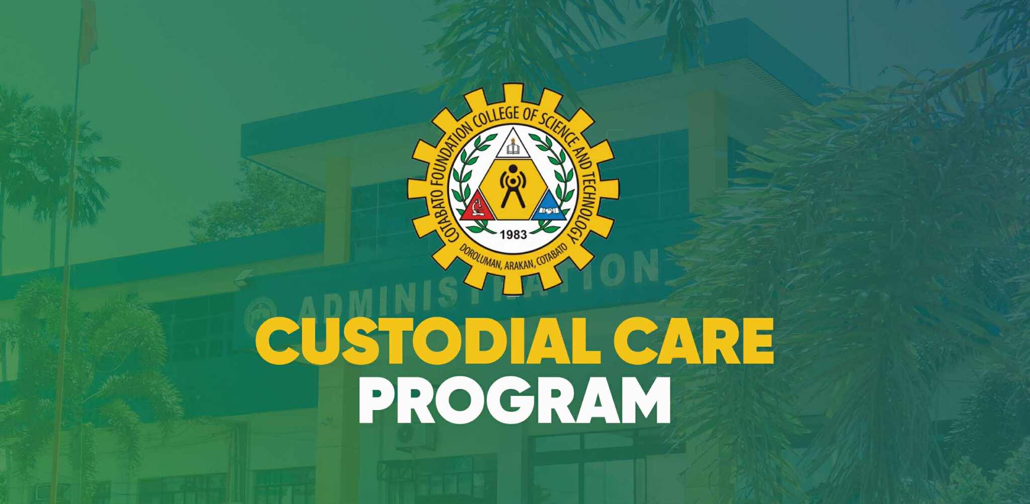 Custodial Care Program – CFCST